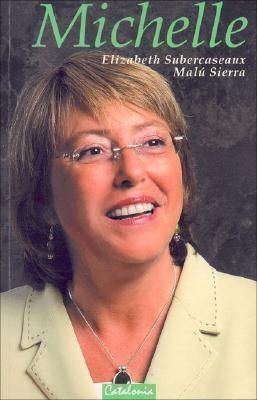 LIBRO MICHELLE - ELIZABETH SUBERCASEAUX, MALÚ SIERRA