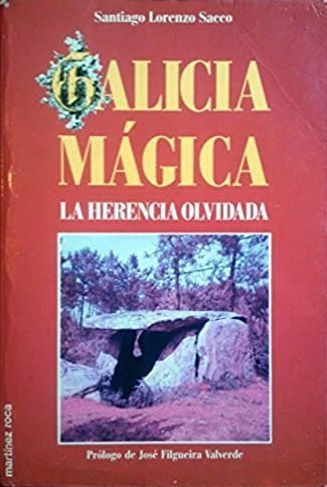 LIBRO GALICIA MÁGICA SANTIAGO LORENZO SACCO