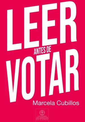 LIBRO LEER ANTES DE VOTAR MARCELA CUBILLOS