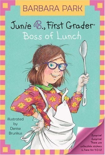 LIBRO JUNIE B., FIRST GRADER: BOSS OF LUNCH BARBARA PARK