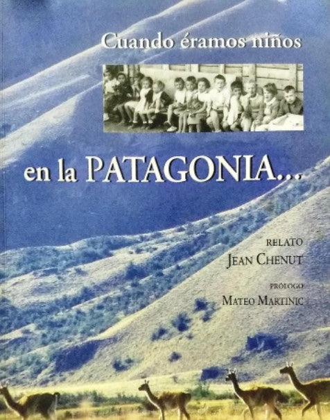 Ripley - CUANDO ÉRAMOS NIÑOS EN LA PATAGONIA