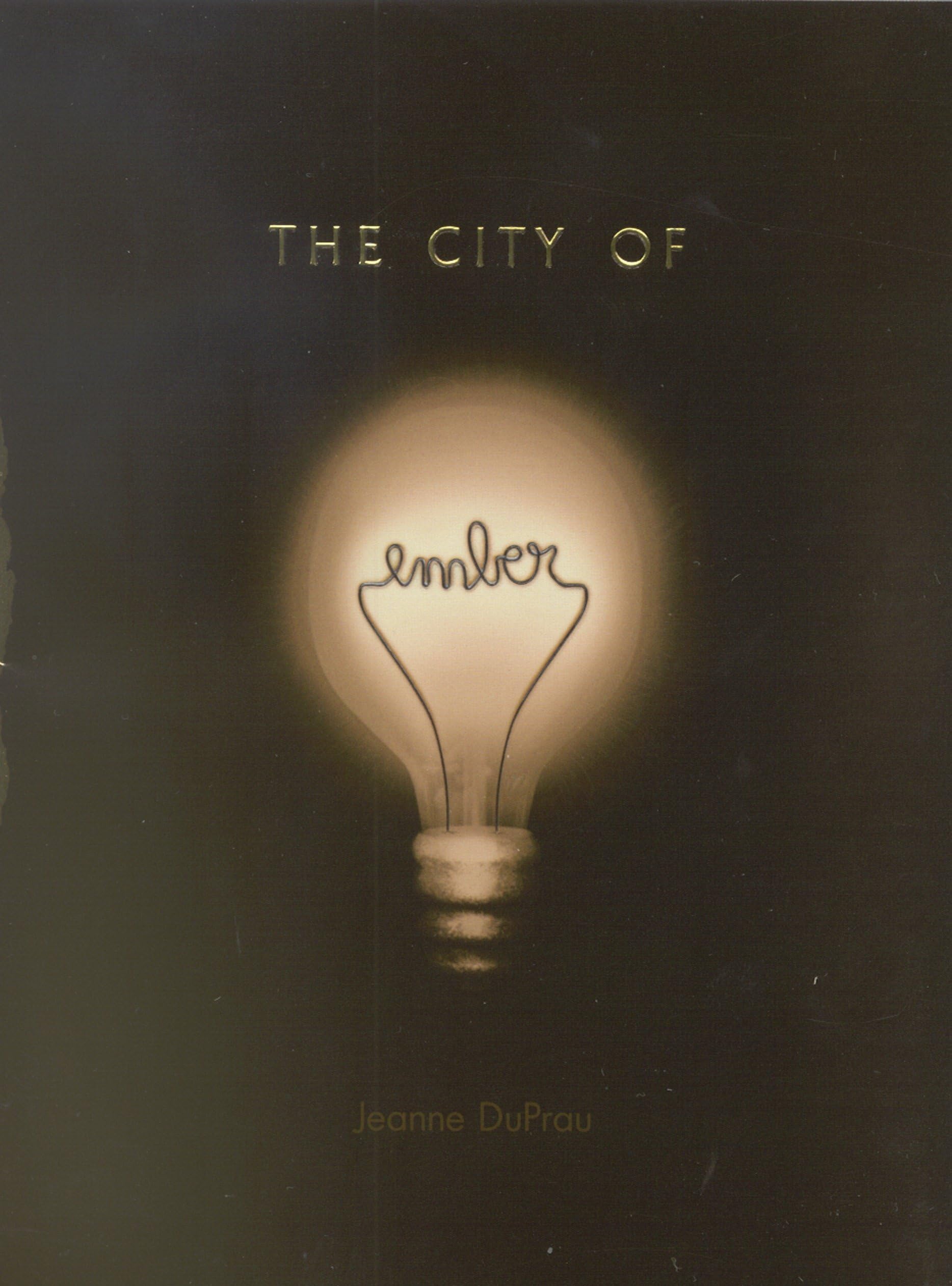 THE CITY OF EMBER: THE FIRST BOOK OF EMBER