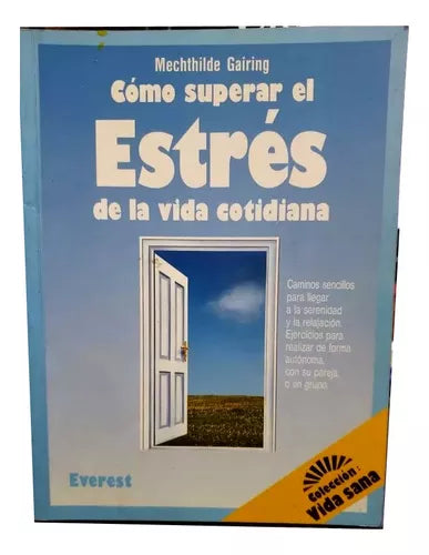 COMO SUPERAR EL ESTRES DE LA VIDA COTIDIANA
