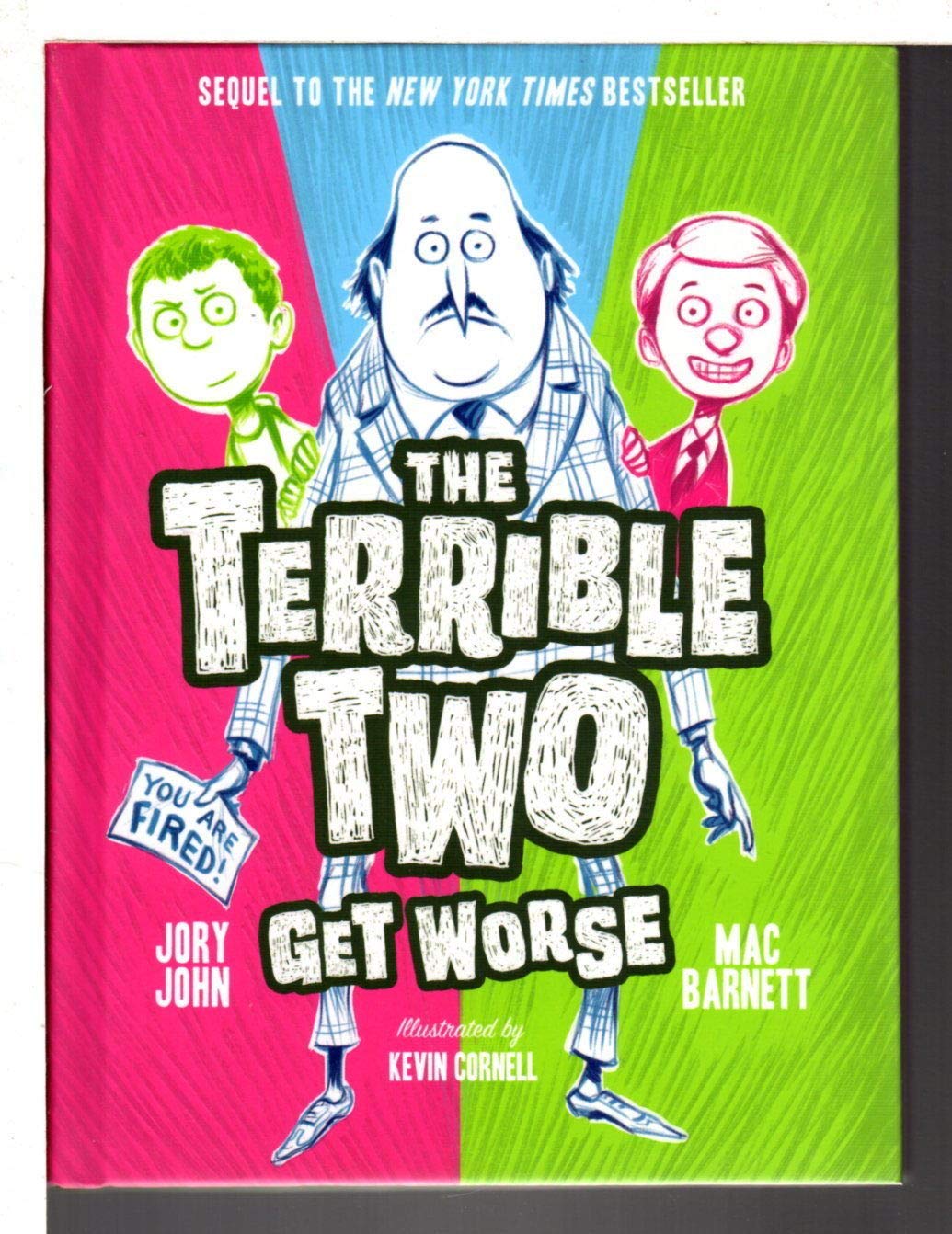 THE TERRIBLE TWO GET WORSE
