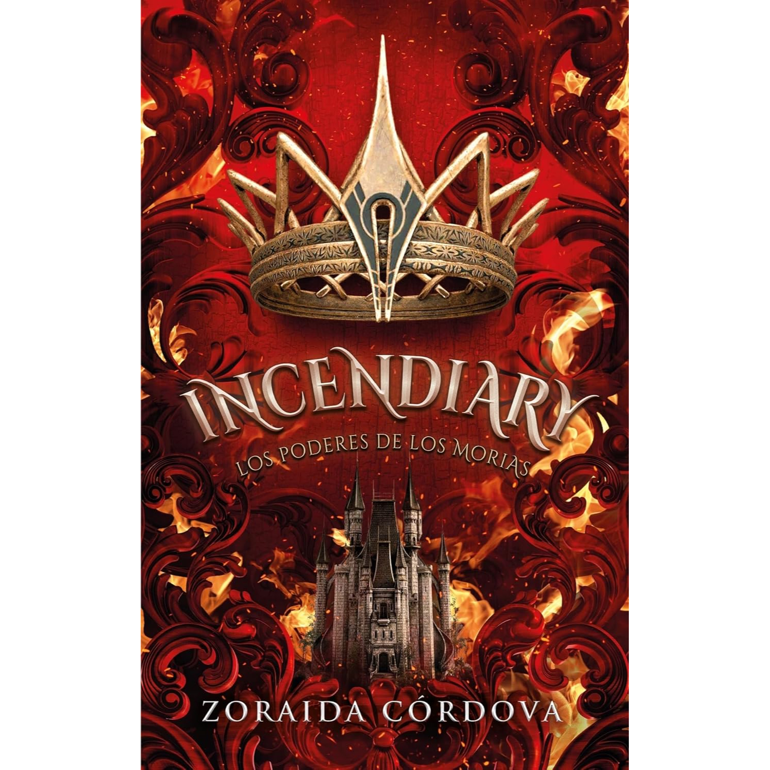 Ripley - INCENDIARY: LOS PODERES DE LOS MORIAS