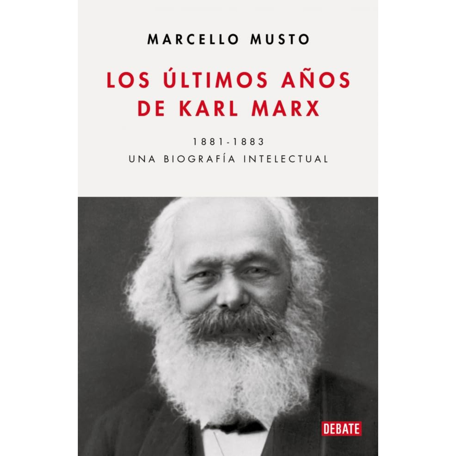 LOS ULTIMOS AÑOS DE KARL MARX