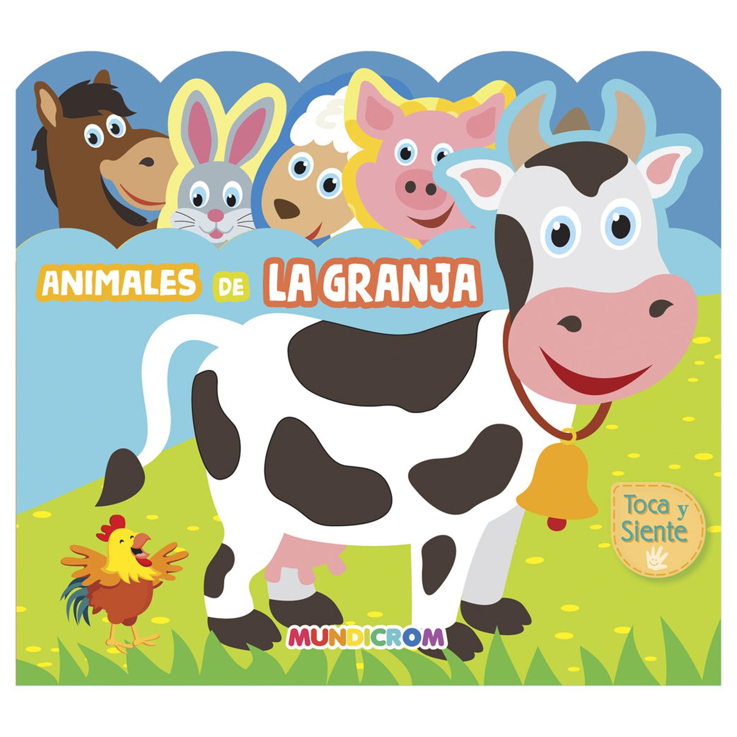 LIBRO ANIMALES DE LA GRANJA... TOCA Y SIENTE - LIBERTAD SA