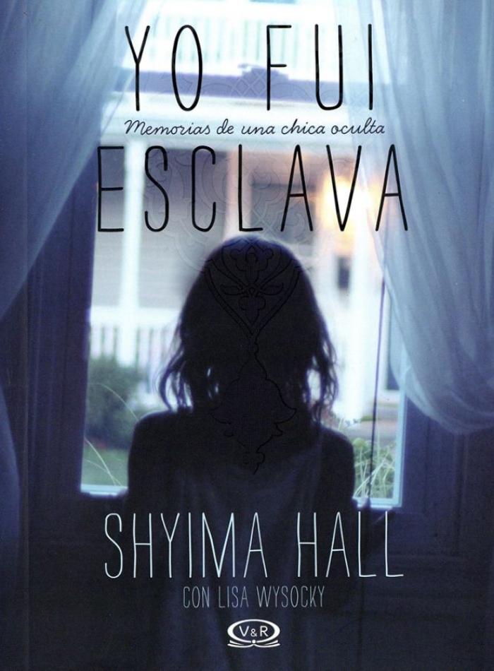 Ripley - LIBRO YO FUI ESCLAVA. MEMORIAS DE UNA CHICA OCULTA SHYMA HALL