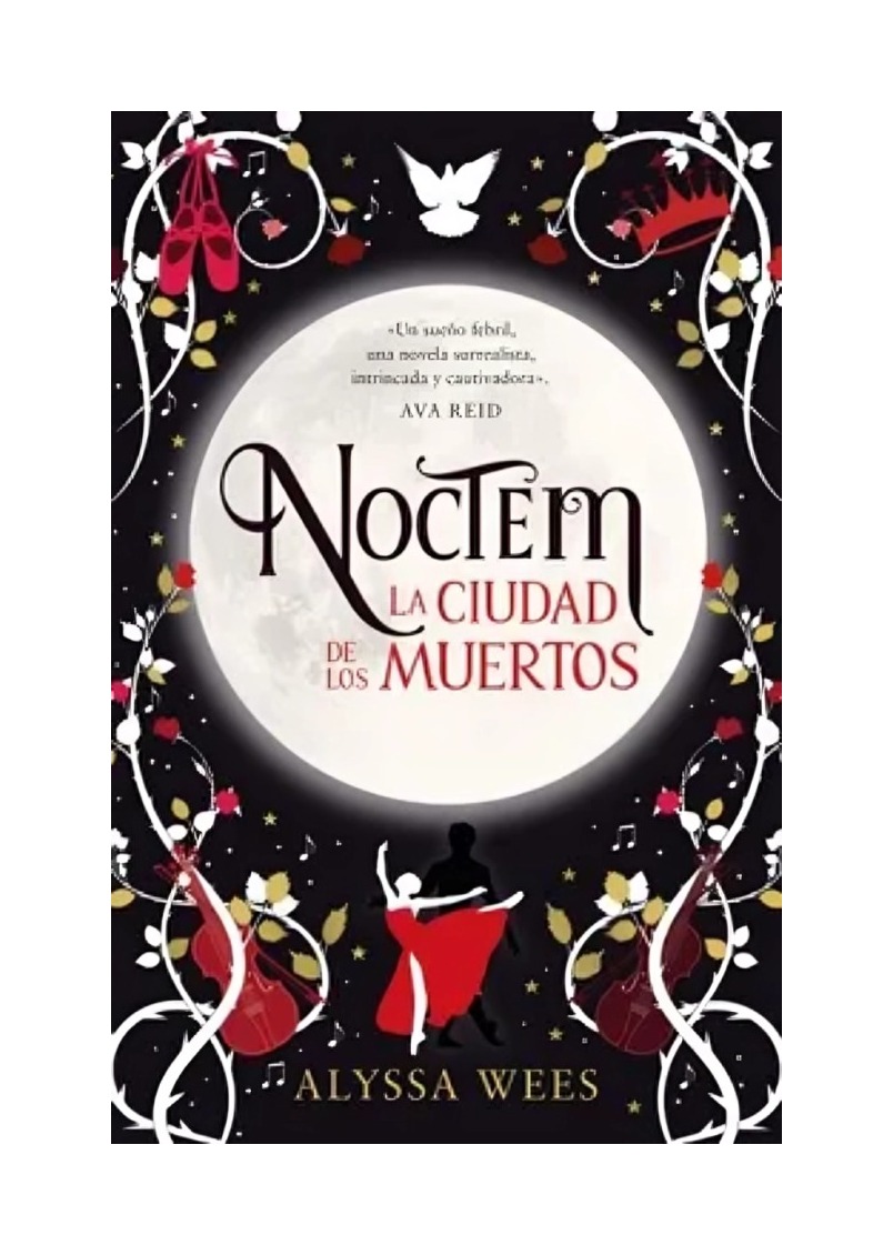 LIBRO NOCTEM: LA CIUDAD DE LOS MUERTOS ALYSSA WEES EDICIONES URANO
