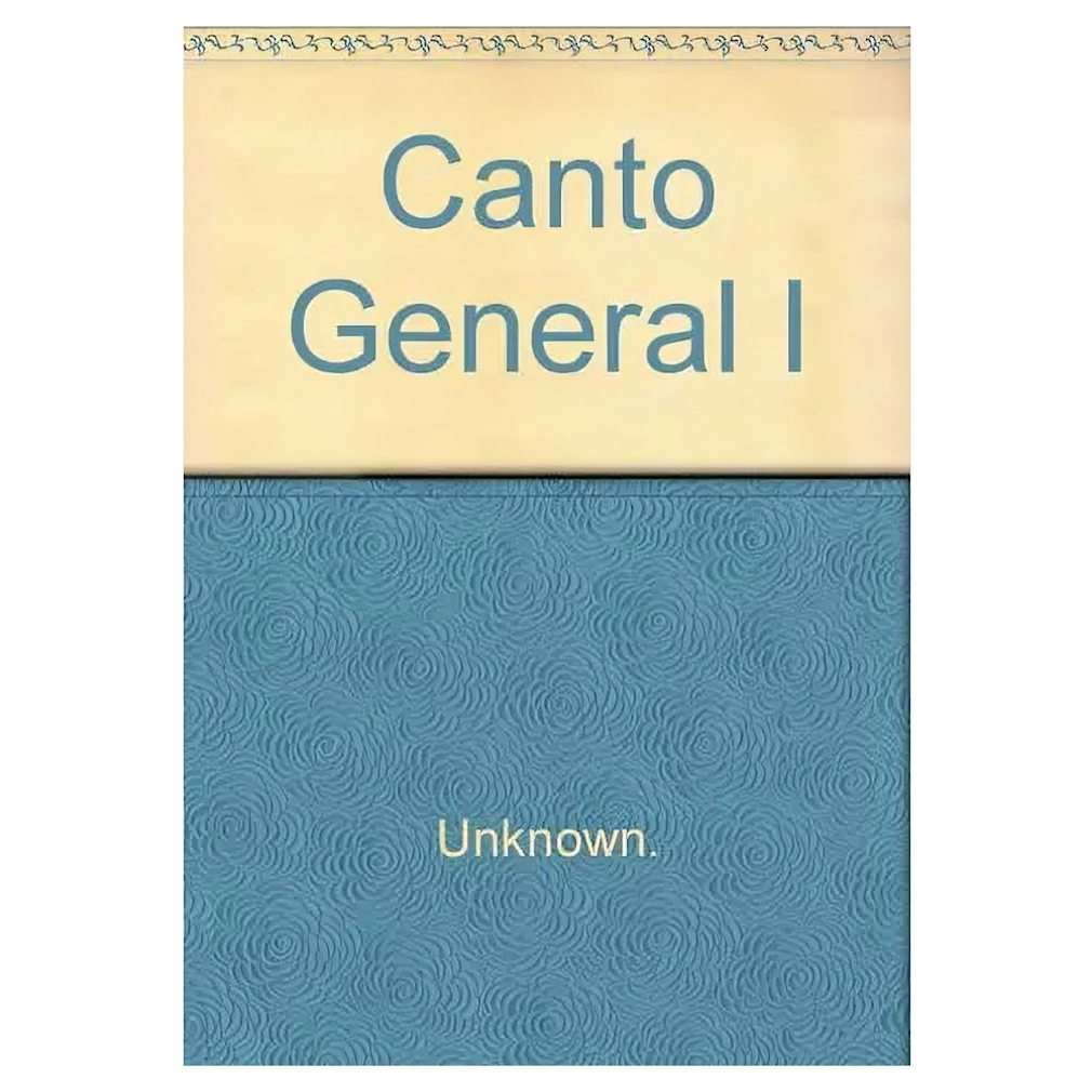 LIBRO CANTO GENERAL I PABLO NERUDA / OCEANO / PABLO NERUDA