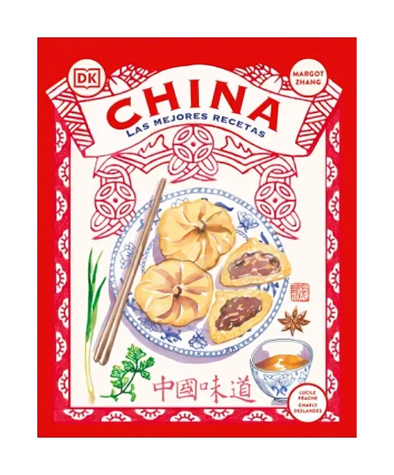 LIBRO CHINA: LAS MEJORES RECETAS / AUTORES DK / DK
