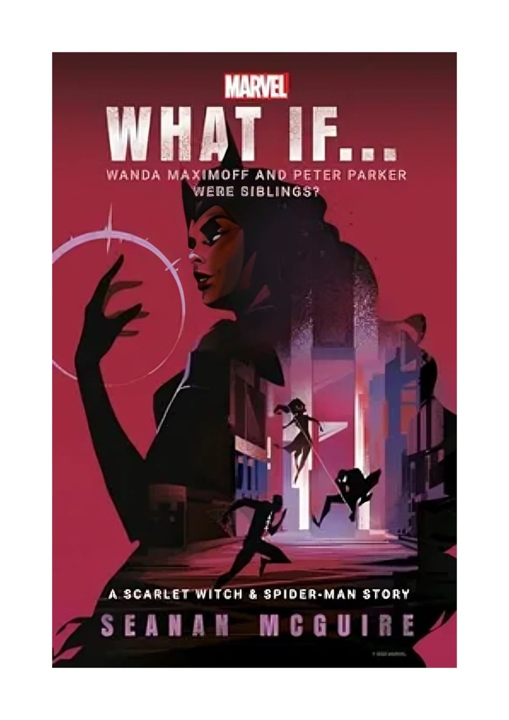 LIBRO WHAT IF. WANDA MAXIMOFF AND PETER PARKER / MARVEL / CROSSBOOKS