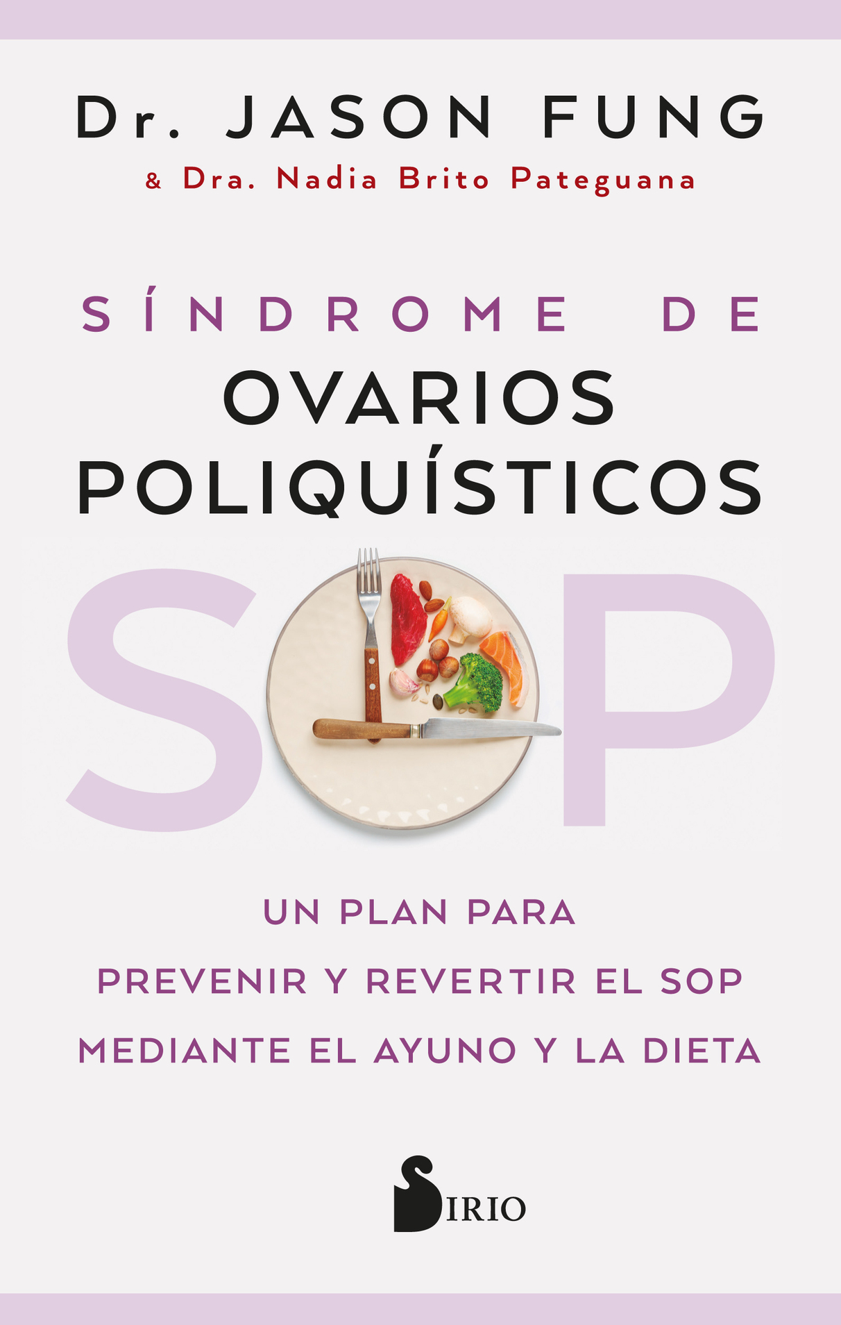 LIBRO SOP, SINDROME DE OVARIOS POLIQUISTICOS - DR JASON FUNG