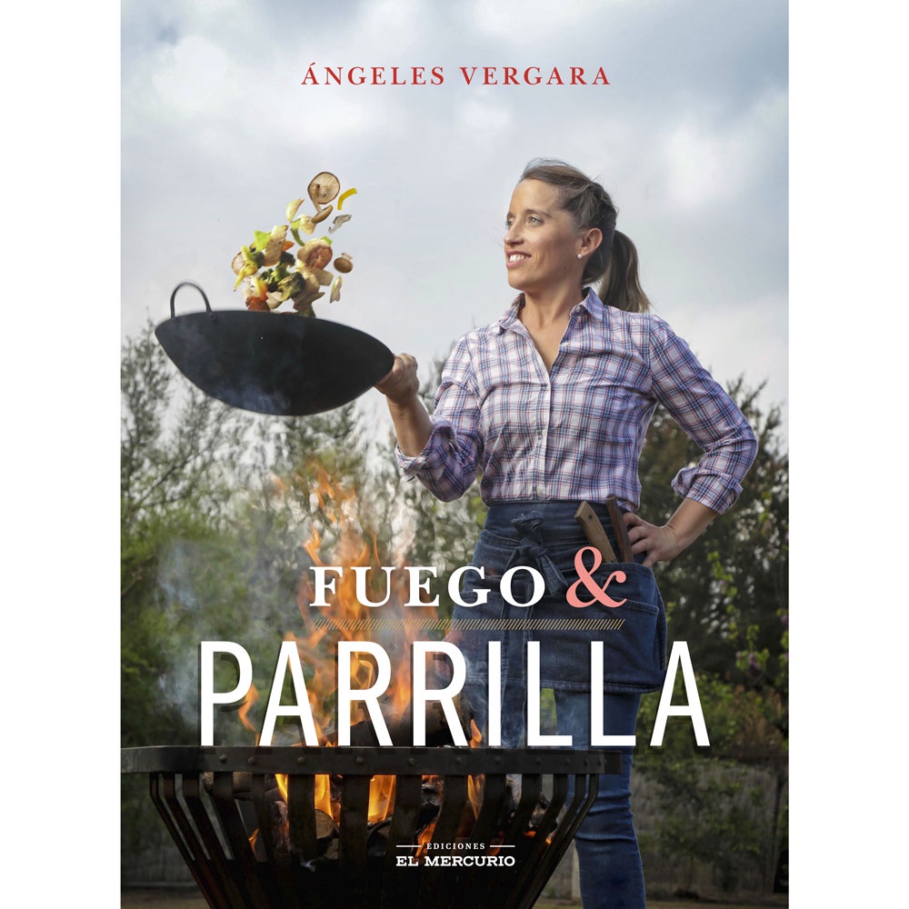 Ripley - FUEGO & PARRILLA (TAPA RÚSTICA CON SOLAPA) - ÁNGELES VERGARA ...
