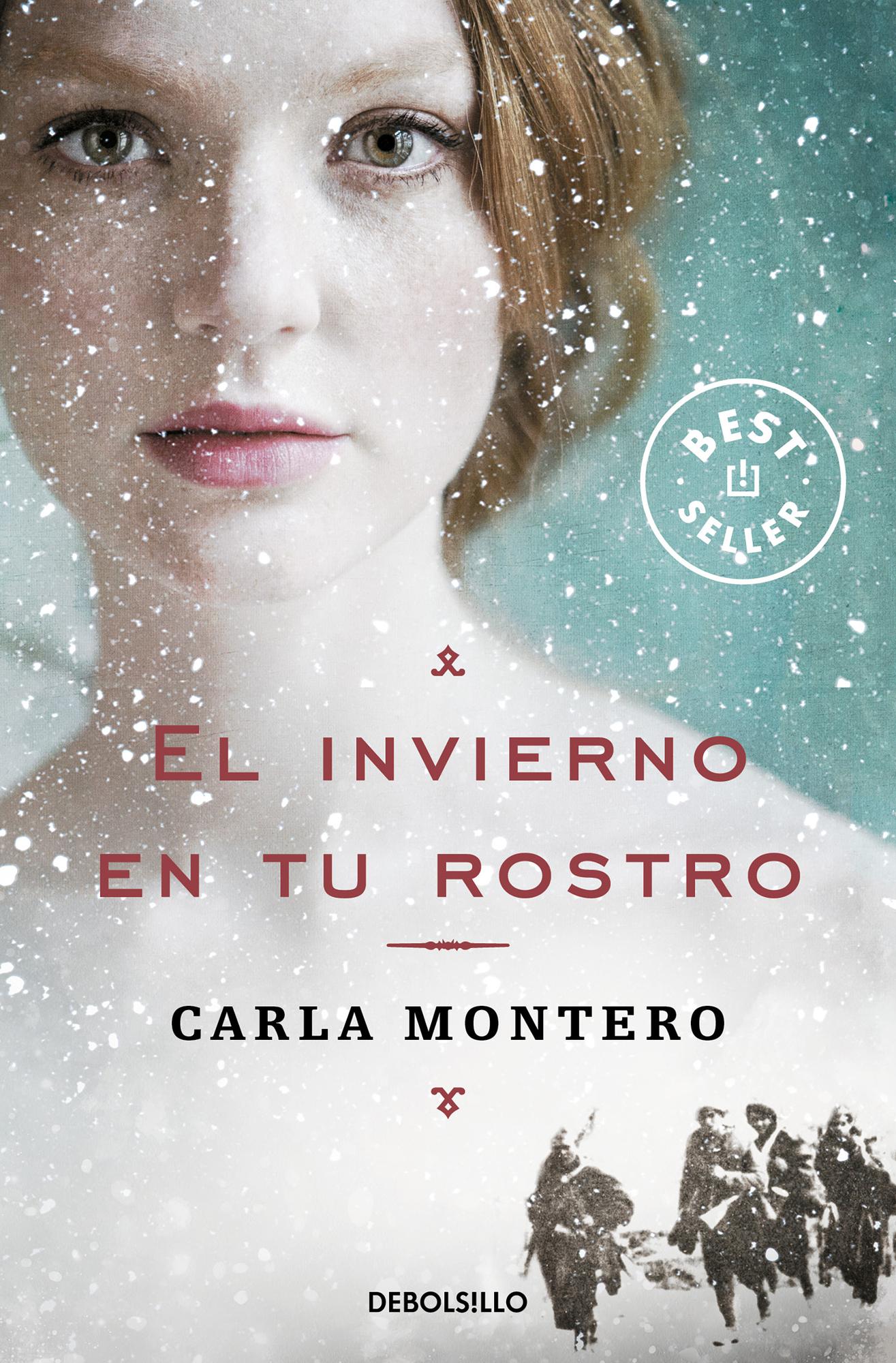 LIBRO EL INVIERNO EN TU ROSTRO - CARLA MONTERO